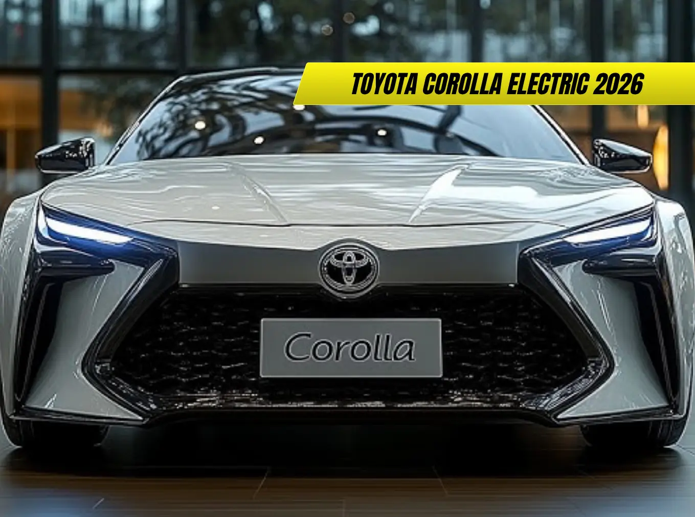Toyota Corolla Electric 2026: Release Date, Price and Features - Carvira
