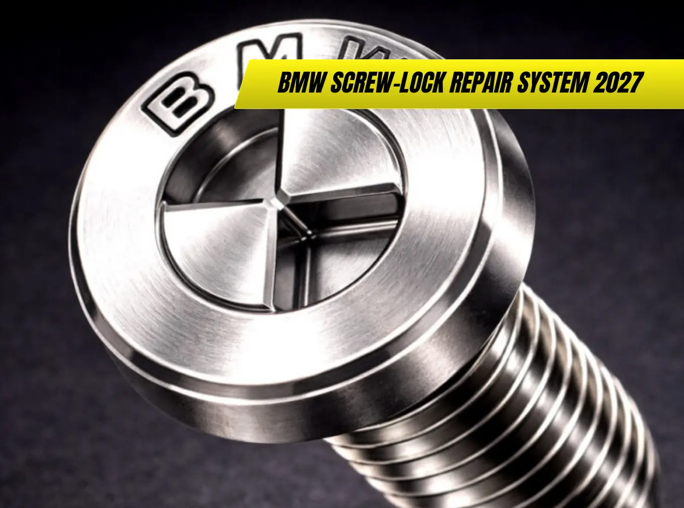 BMW Screw-Lock Repair System 2027: Release Date, Price and Features ...