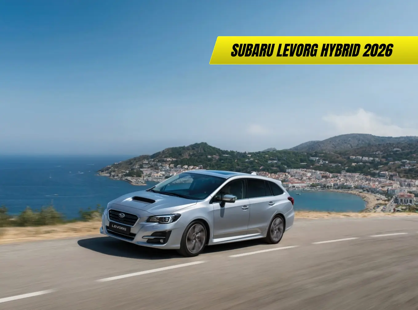 Subaru Levorg Hybrid 2026: Release Date, Price and Features - Carvira