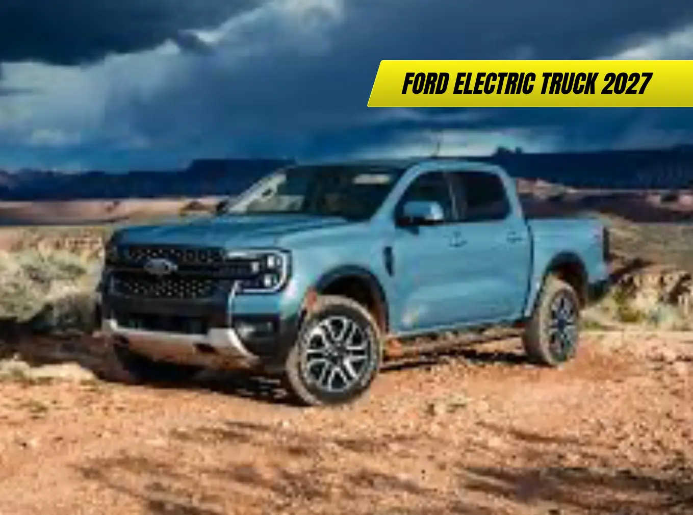 Ford 2026 electric truck (teaser) – Release date, price and features ...